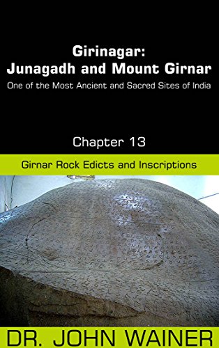 Girinagar: Junagadh and Mount Girnar - Chapter 13: Girnar Rock Edicts ...