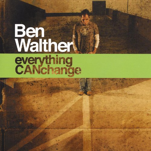 Amazon.com: Everything Can Change : Ben Walther: Digital Music