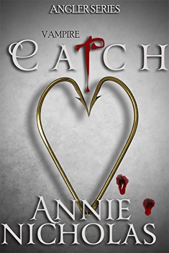 Amazon.com: Vampire CATCH (The Angler Book 2) eBook: Nicholas, Annie ...