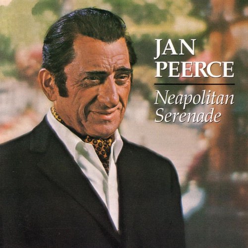 Play Neapolitan Serenade by Jan Peerce on Amazon Music