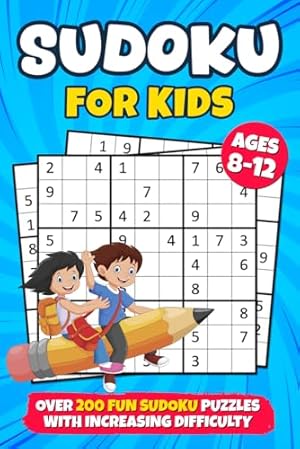 The Super Sudoku Book For Smart Kids: A Collection Of Over 200 Sudoku ...