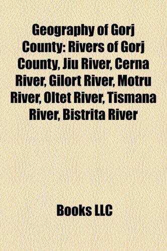 Geography of Gorj County: Rivers of Gorj County, Jiu River, Cerna River ...