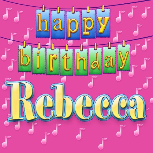 Amazon Music - Ingrid DuMoschのHappy Birthday Rebecca - Amazon.co.jp