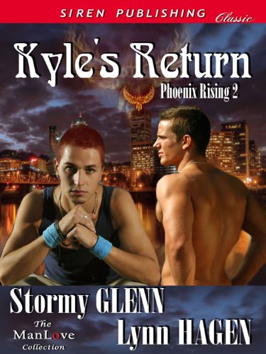 Kyle's Return [Phoenix Rising 2] (Siren Publishing Classic ManLove) - Kindle edition by Glenn ...