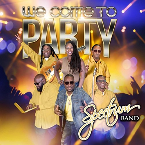 Écouter We Come to Party par Spectrum Band sur Amazon Music Unlimited