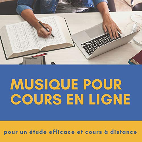 Play Musique pour cours en ligne: Chansons pour un étude efficace et ...