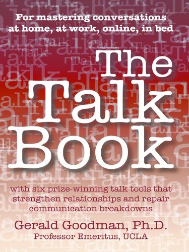 The Talk Book: with six prize-winning talk tools that strengthen ...