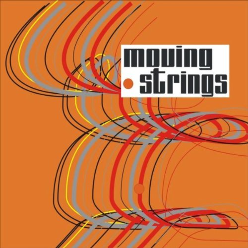 Play Moving Strings by The Moving Strings on Amazon Music
