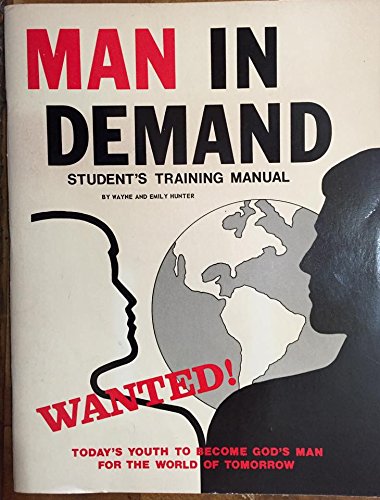 Man In Demand: Student's Training Manual: Wayne Hunter, Emily Hunter ...