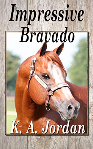 Impressive Bravado - Kindle edition by Jordan, K. A.. Mystery, Thriller ...