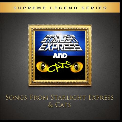 Songs From Starlight Express & Cats - Stephanie Lawrence, Carl Wayne ...
