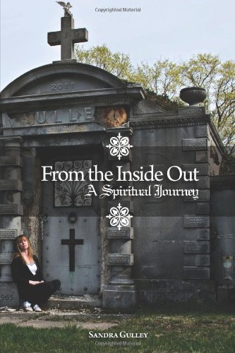 Buy From the Inside Out: A Spiritual Journey Book Online at Low Prices ...