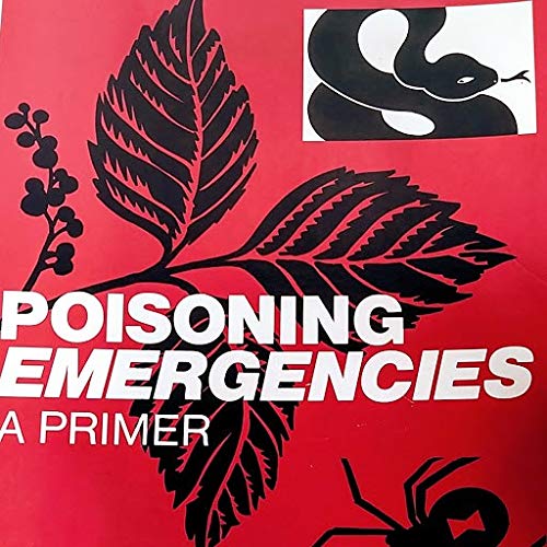 Poisoning emergencies: A primer: Jaeger, Robert W: 9780871251237 ...