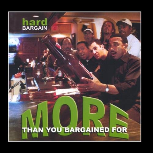 Hard Bargain - More Than You Bargained For - Amazon.com Music