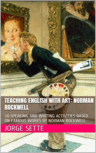 Amazon | TEACHING ENGLISH WITH ART: NORMAN ROCKWELL: 30 SPEAKING AND ...