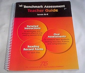 Benchmark Assessment Teacher Guide Levels Q - Z: The Language Arts and ...