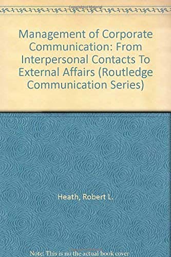 Management of Corporate Communication: From Interpersonal Contacts To ...