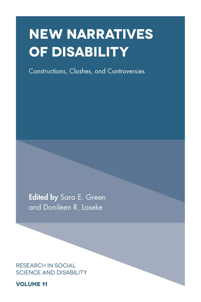New Narratives of Disability: Constructions, Clashes, and Controversies ...