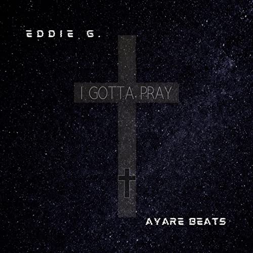 Amazon Music UnlimitedでEddie G.のI Gotta Prayを