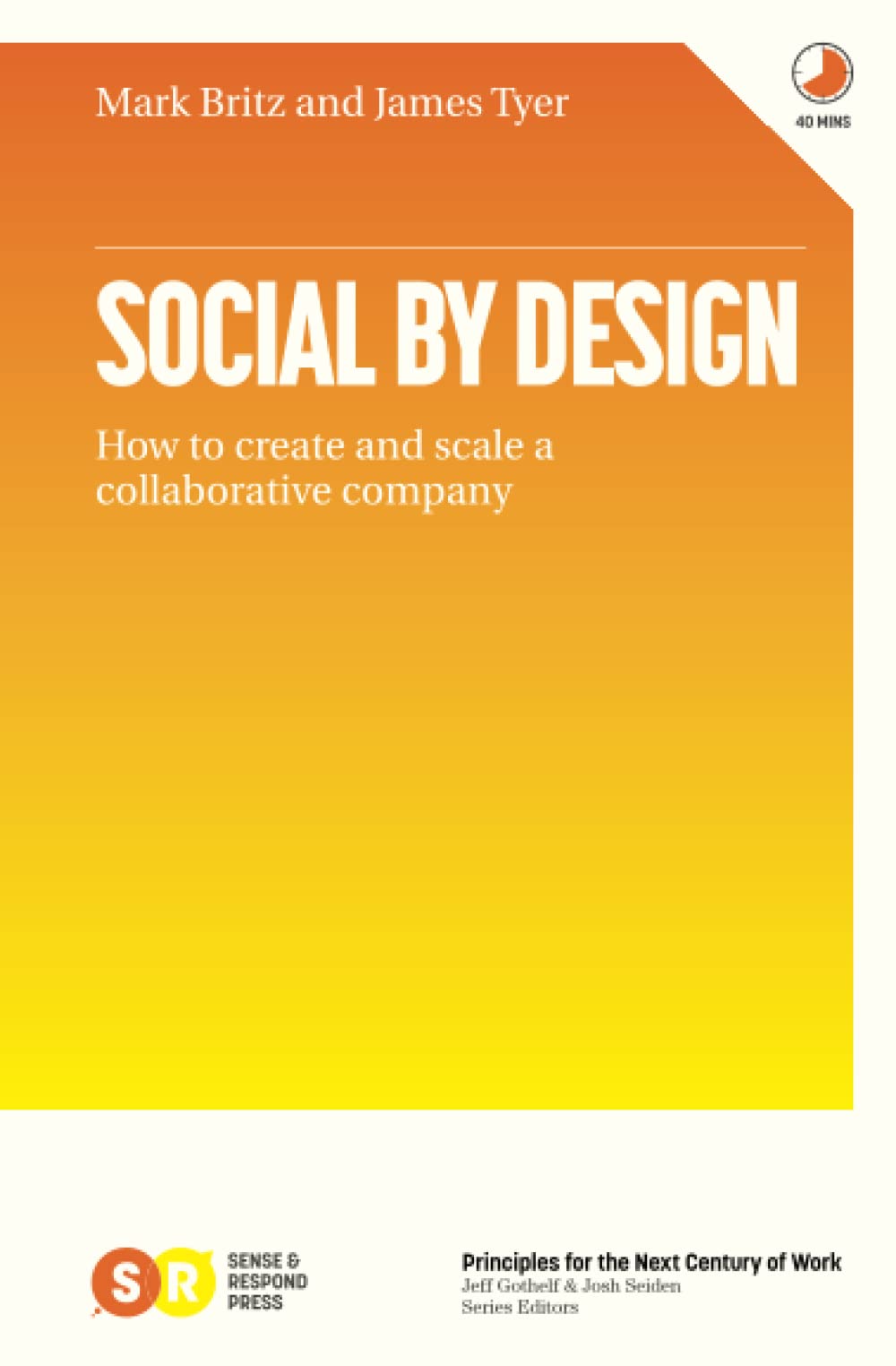 Social by Design: How to create and scale a collaborative company ...