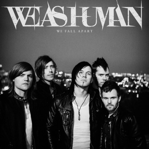 Play We Fall Apart by We As Human on Amazon Music