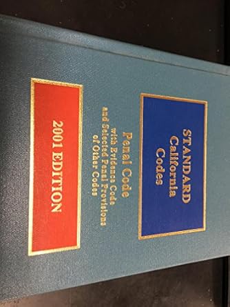 Standard California Penal Code With Evidence Code: unknown author ...