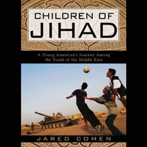 Amazon.com: Children of Jihad (Audible Audio Edition): Jared Cohen ...