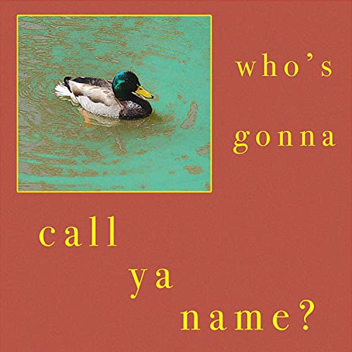 who's gonna call ya name? de Nelward en Amazon Music Unlimited