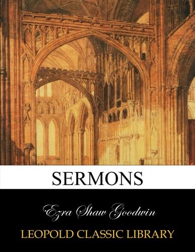 Sermons: Goodwin, Ezra Shaw: Amazon.com: Books