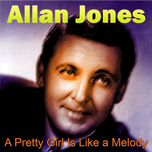 Amazon MusicでAllan JonesのA Pretty Girl Is Like a Melodyを再生する