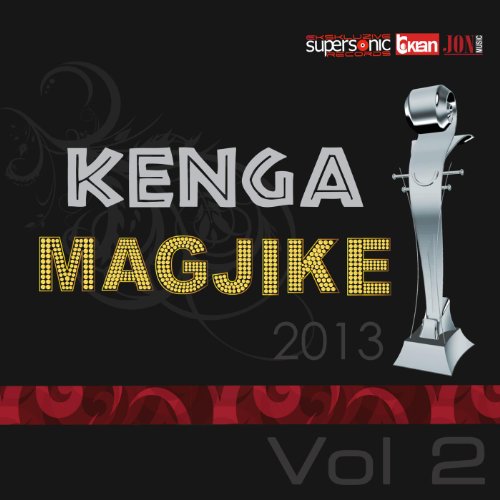 Amazon MusicでVARIOUS ARTISTSのKenga Magjike 2013, Vol 2を再生する