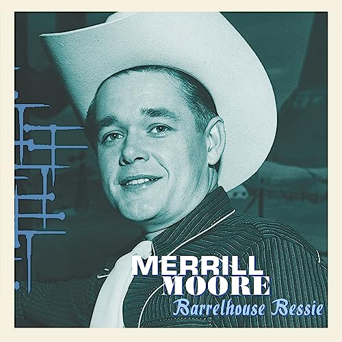 Amazon MusicでMERRILL MOOREのBarrelhouse Bessieを再生する