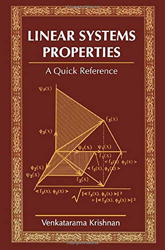 Linear Systems Properties: A Quick Reference (Control Series): Krishnan ...
