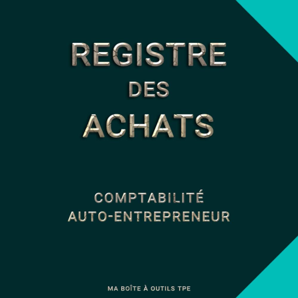 Buy Registre des Achats: Comptabilité auto-entrepreneur | Livre-Journal ...