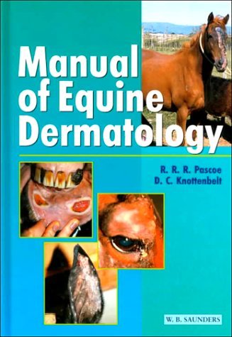 Manual of Equine Dermatology: 9780702019685: Medicine & Health Science ...