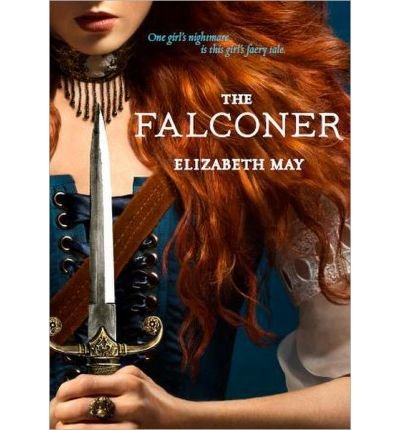 Elizabeth May The Falconer (Hardback) - Common: Elizabeth May ...