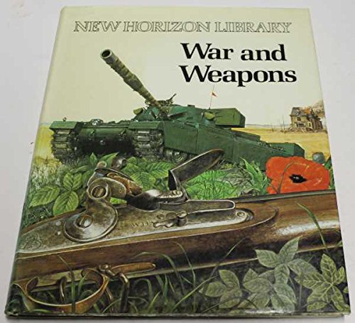 War and weapons (New horizon library): National Army Museum ...