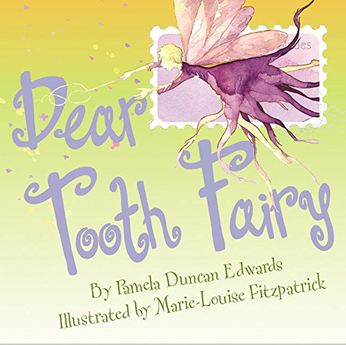 Amazon | Dear Tooth Fairy | Edwards, Pamela Duncan, Fitzpatrick, Marie ...