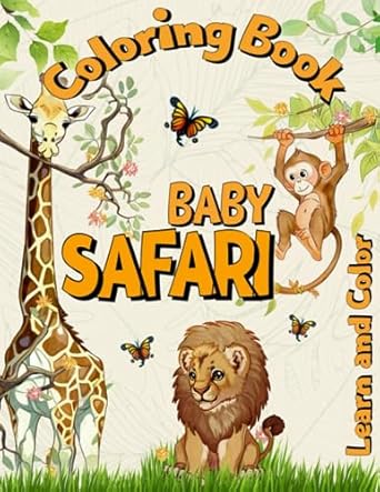 Baby Safari Coloring Book: African Animals Coloring Pages for Kids ...