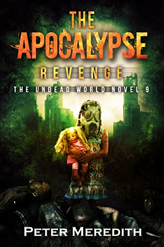 Amazon.com: The Apocalypse Revenge: The Undead World Novel 9 (The ...
