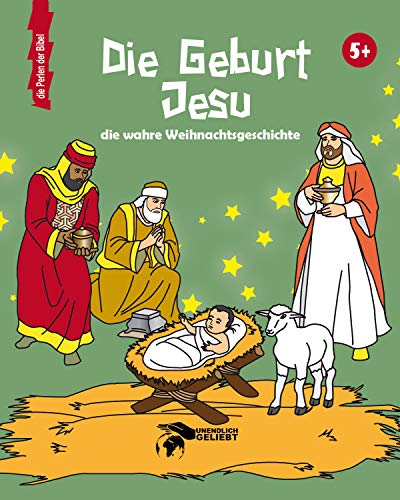 Die Geburt Jesu: Die wahre Weihnachtsgeschichte | Ab 5 Jahre eBook ...