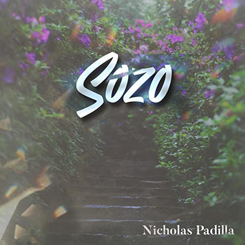 Play SOZO by Nicholas Padilla on Amazon Music