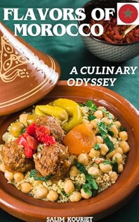 Amazon.com: flavors of morocco North African Recipes Morocco: A ...