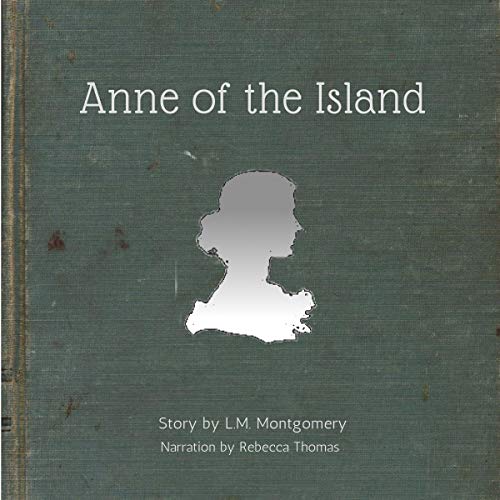 Amazon.com: Anne of the Island: Anne, Book 3 (Audible Audio Edition): L ...