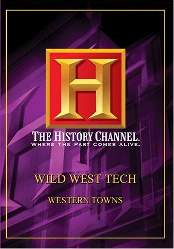 Amazon.com: Wild West Tech - Western Towns (History Channel) : Movies & TV