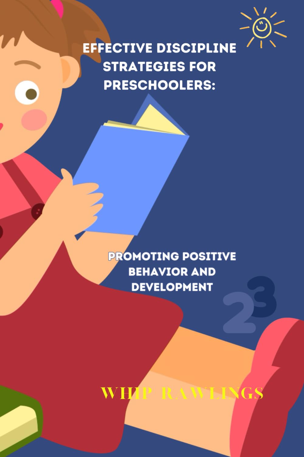 Effective discipline strategies for preschoolers.: Promoting positive ...