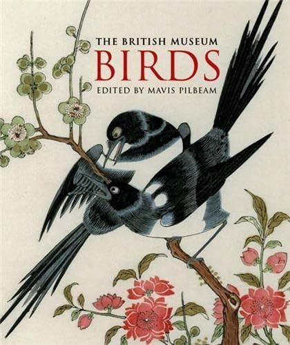 Birds: The British Museum (Gift Books): Amazon.co.uk: Mavis Pilbeam ...