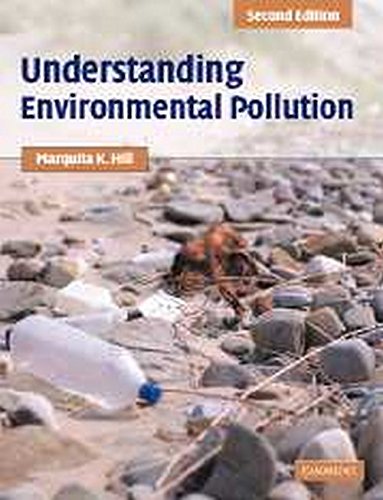Understanding Environmental Pollution: A Primer: Marquita K. Hill ...