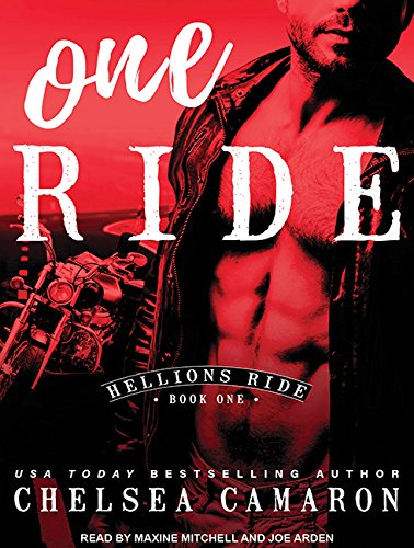 One Ride (Hellions Ride, 1): Camaron, Chelsea, Arden, Joe, Mitchell ...