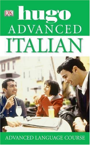 Buy Hugo Advanced Italian: Hugo (Hugo Advanced CD Language Course) Book ...